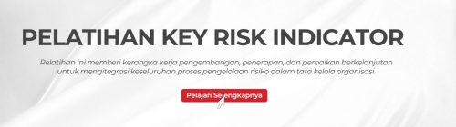 Menerapkan Key Risk Indicator (KRI) untuk Meningkatkan Kinerja Bisnis ...