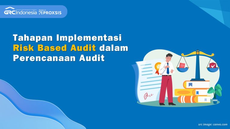 Tahapan Implementasi Risk Based Audit dalam Perencanaan Audit - GRC ...