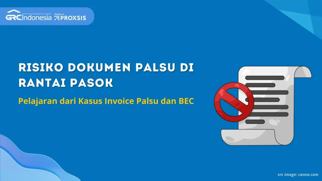 Risiko Dokumen Palsu di Rantai Pasok: Pelajaran dari Kasus Invoice ...